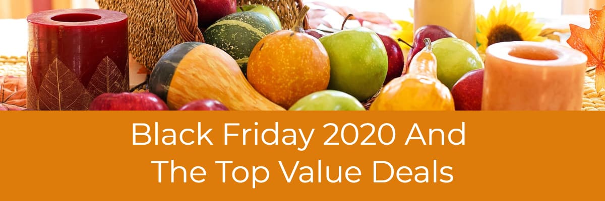 Black Friday 2020 And The Top Value Deals - WebTNG