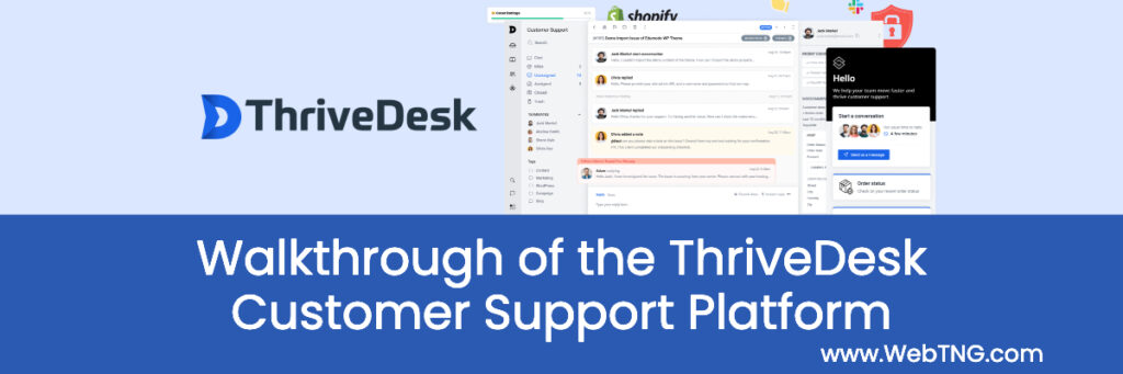 Walkthrough of the ThriveDesk Customer Support Platform - WebTNG